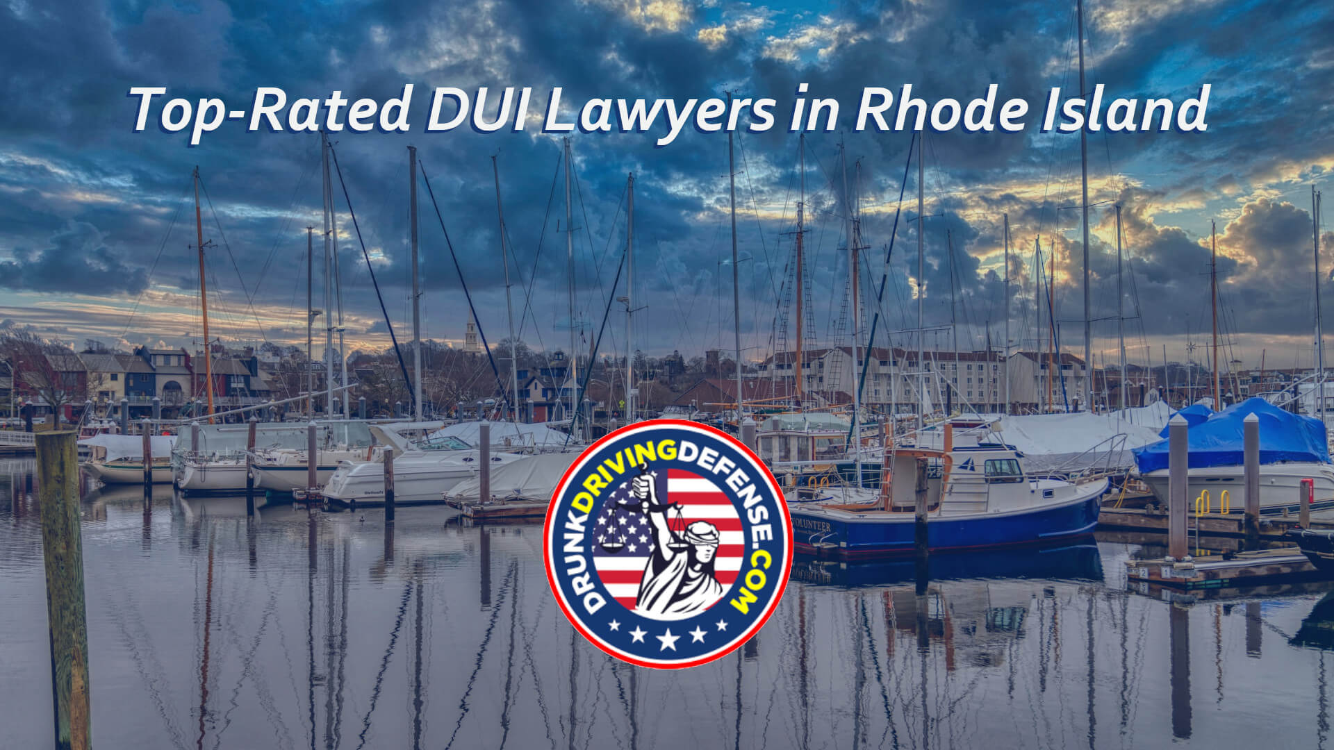 Top DUI Lawyers in Rhode Island | DrunkDrivingDefense.com