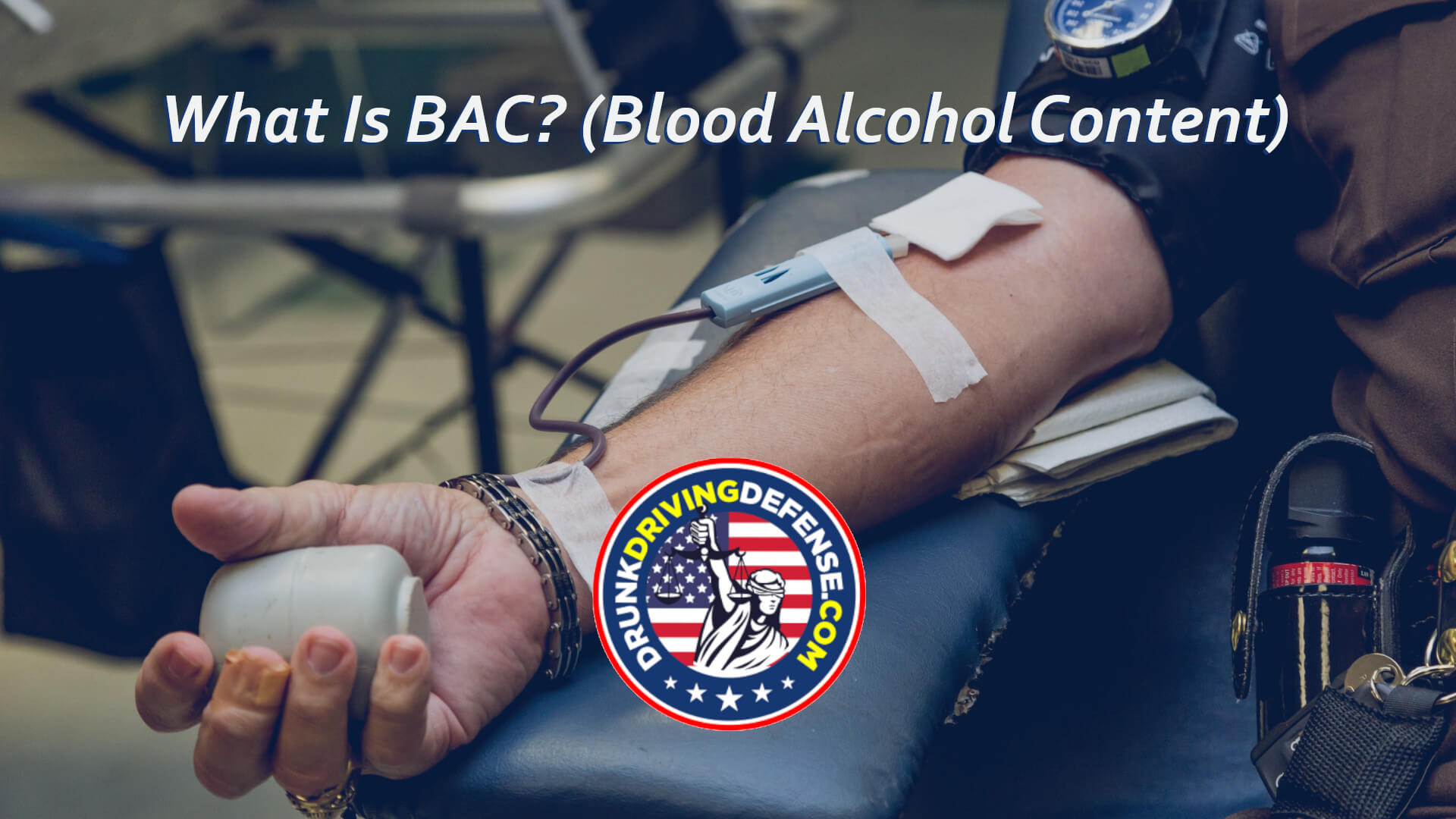 What is BAC? (Blood Alcohol Content / Concentration)
