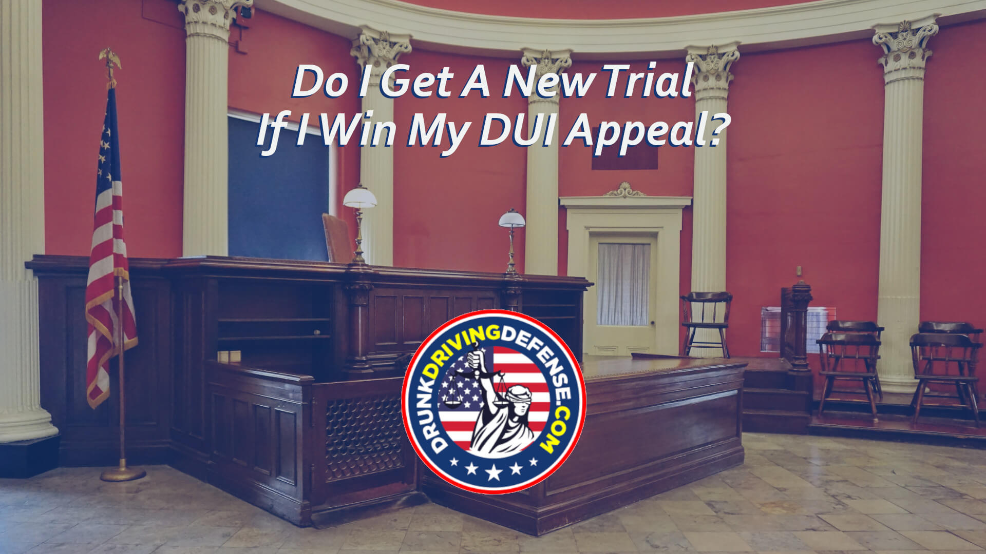 Do I Get a New DUI Trial if I Win My Appeal?
