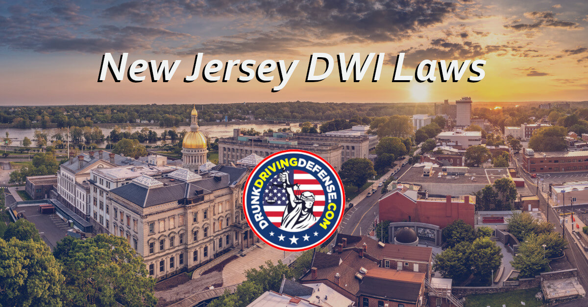 New Jersey DWI Laws | New Jersey DUI Laws