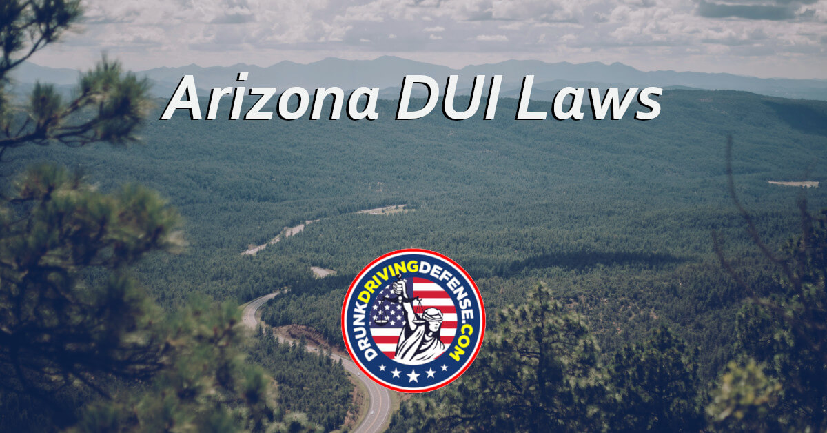 Arizona DUI Laws | DUI Laws in Arizona